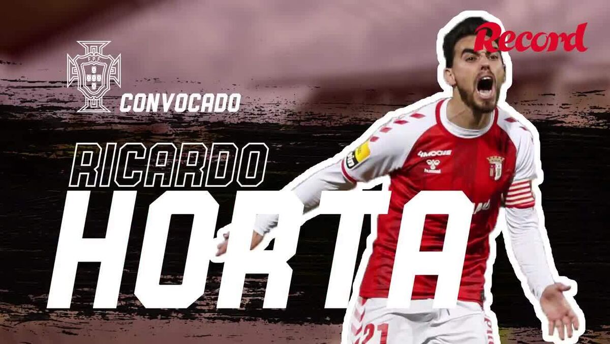 Ricardo Horta volta à Seleção oito anos depois: o percurso do avançado ...
