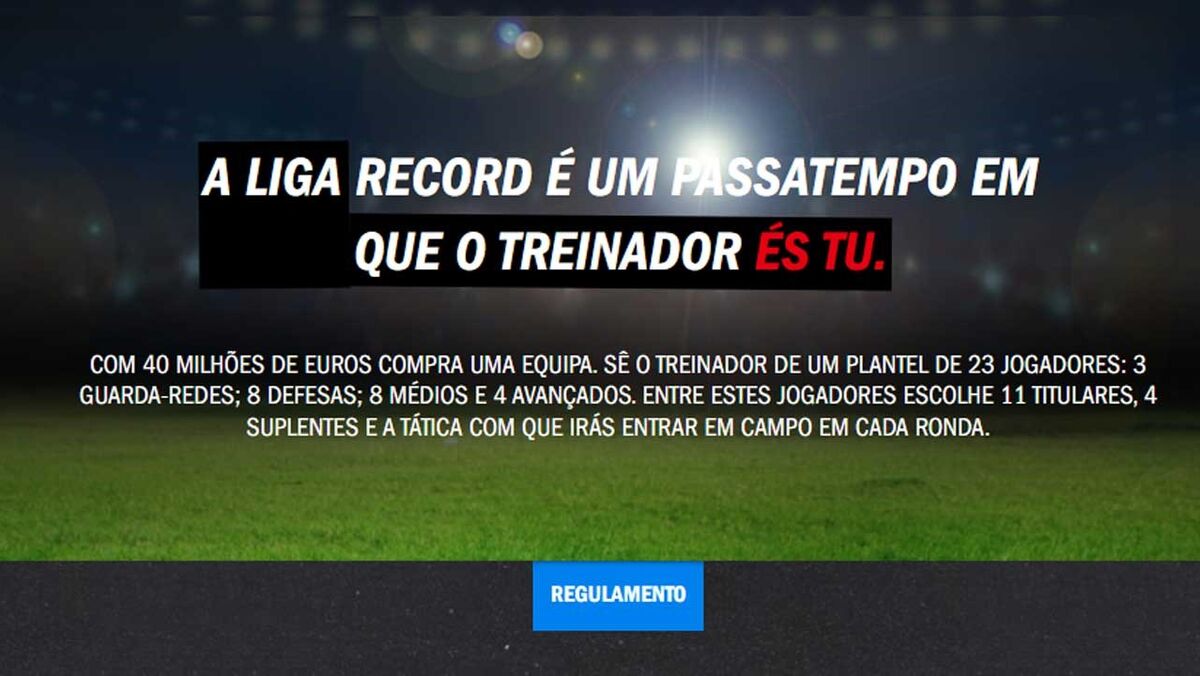 Lista final da Liga Record disponível durante a madrugada de 6ª feira ...