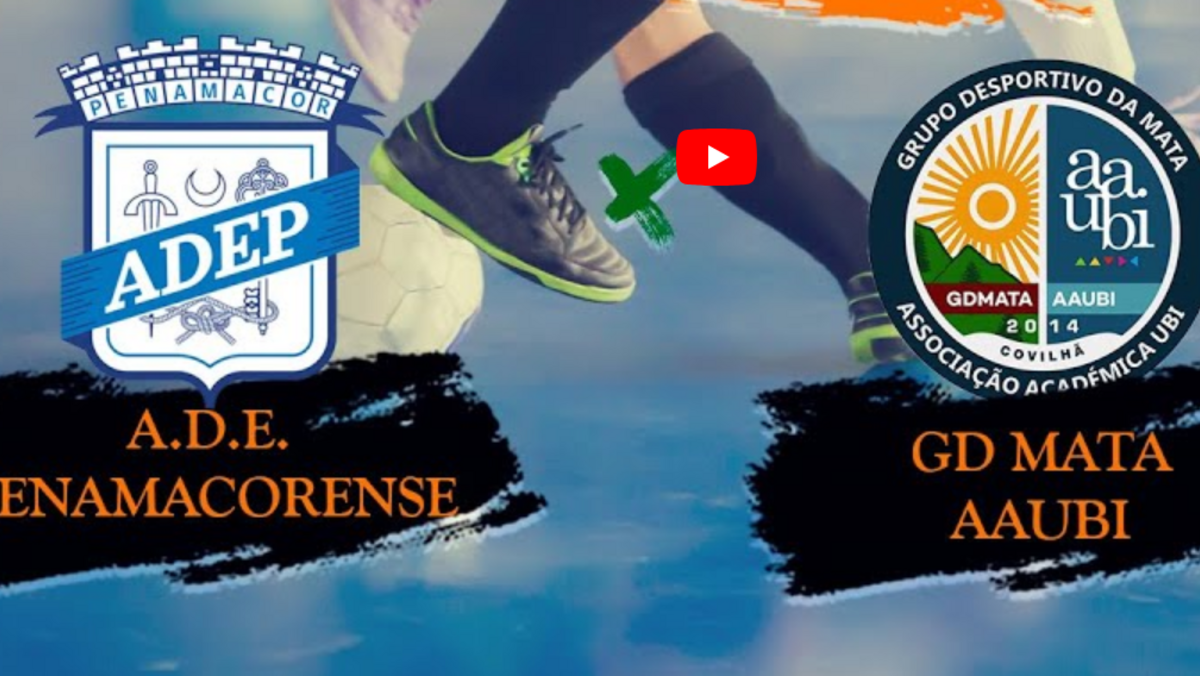 Transmissão ao vivo do ADE Penamacorense-GD Mata/AAUBI - Futebol ao ...