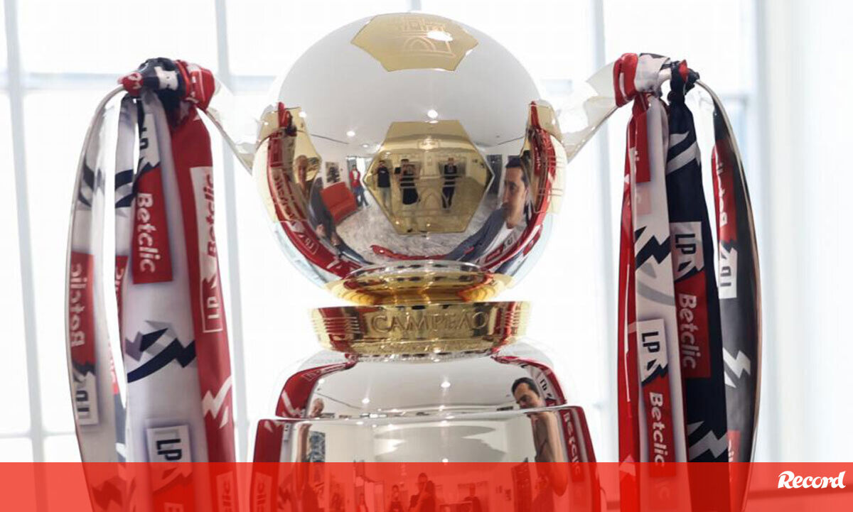 Troféu de campeão a meio caminho: conheça os planos da Liga para ...