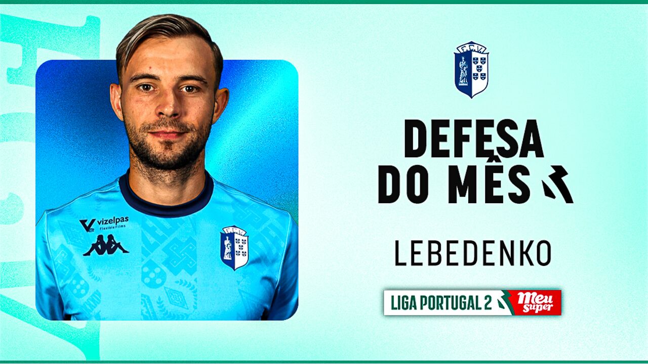 Lebedenko repete prémio de melhor defesa da 2ª Liga em abril - Vizela - Jornal Record