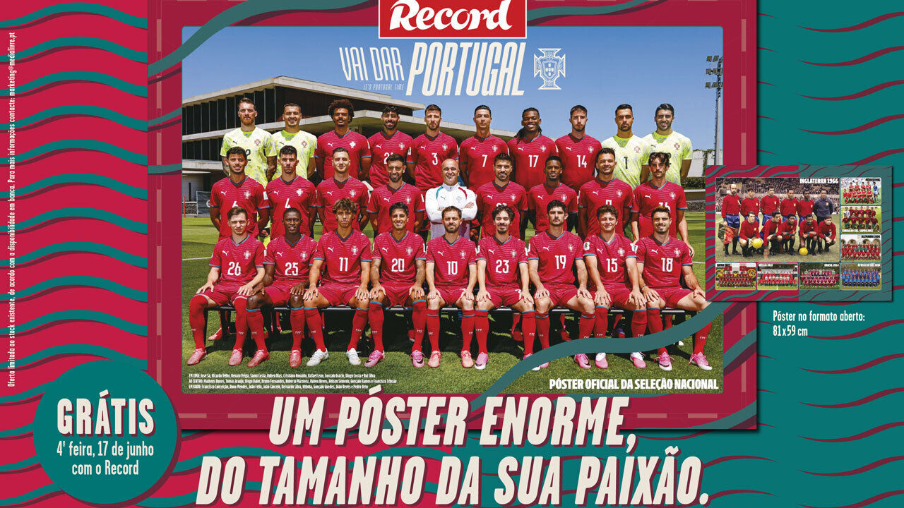Não perca o póster oficial da Seleção: grátis na quarta-feira com o seu ...